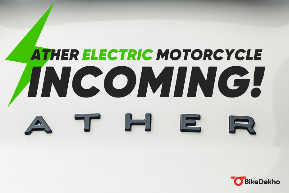 Ather Energy Is Working On New EV Platforms For Its Upcoming Electric ...